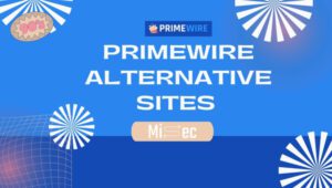 PrimeWire Proxy Mirror Sites: Unblock Movies Fast!